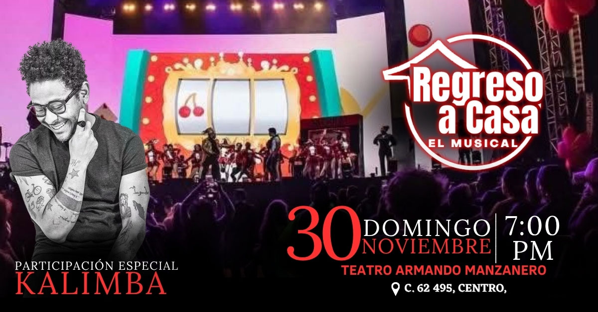 TusBoletos.mx - Regreso a Casa: "El Musical" en Mérida